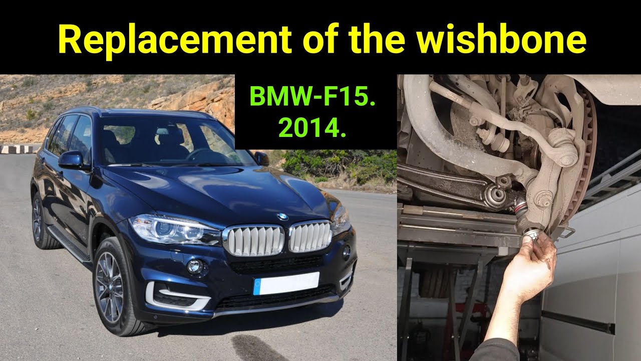 BMW-F15. 2014. Replacement of the wishbone. - YouTube
