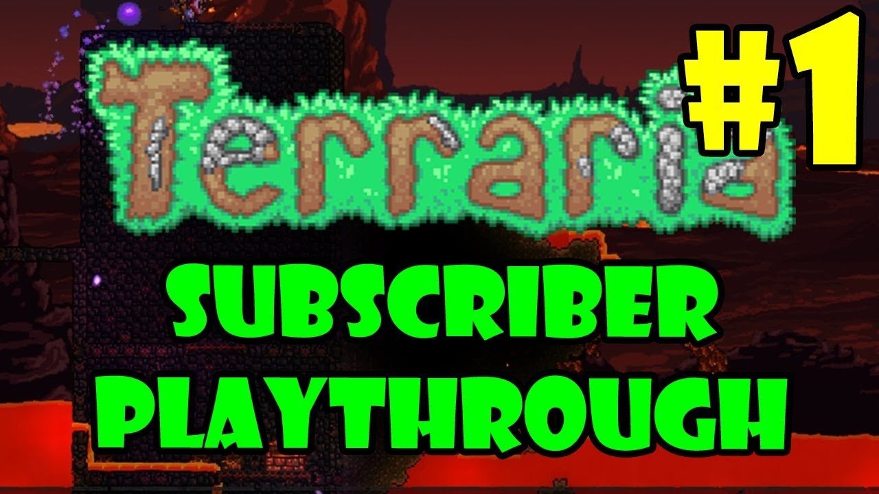 Terraria Full Playthrough (with Subscribers) - Part 1 - CHAOTIC ...