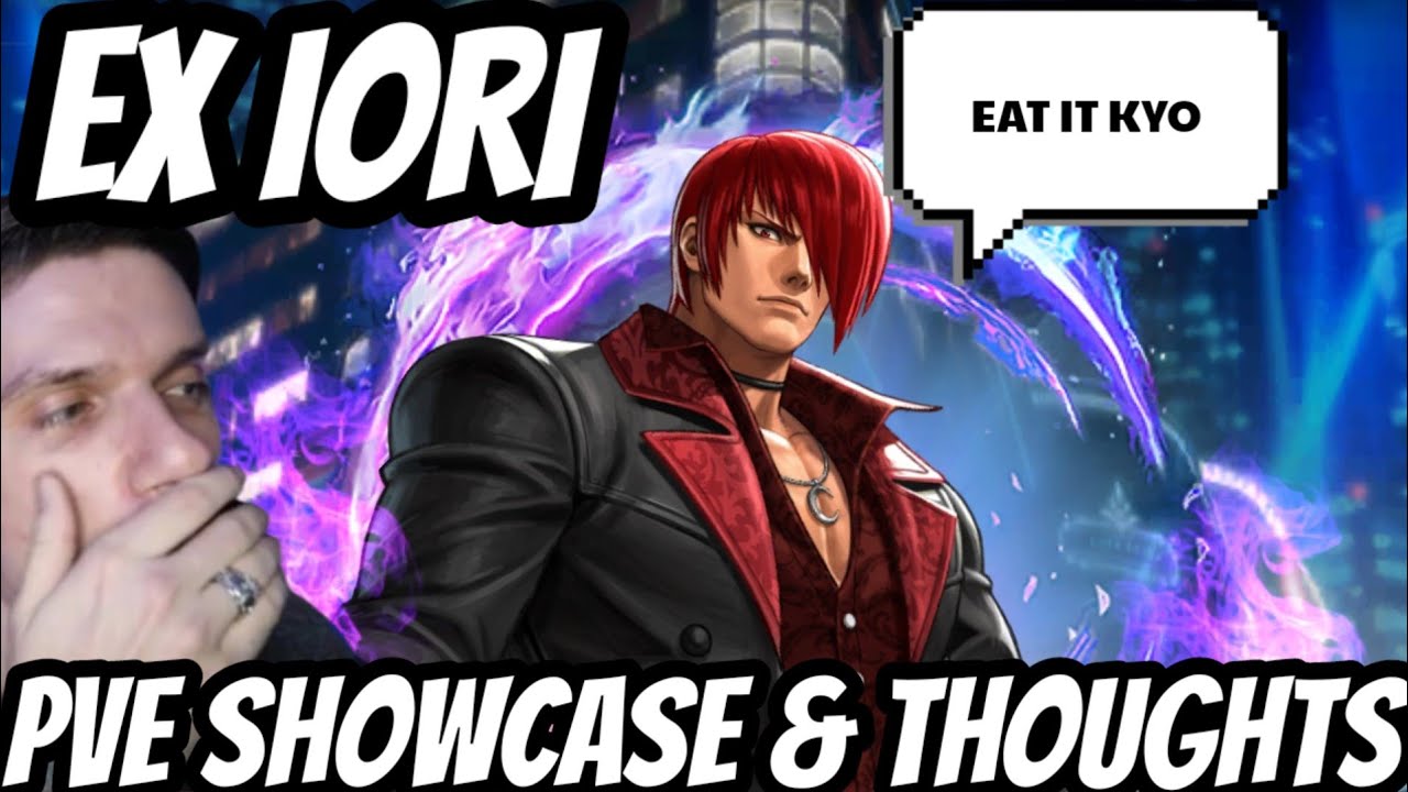 EX Iori: PVE Showcase & First Impressions - The King of Fighters ...