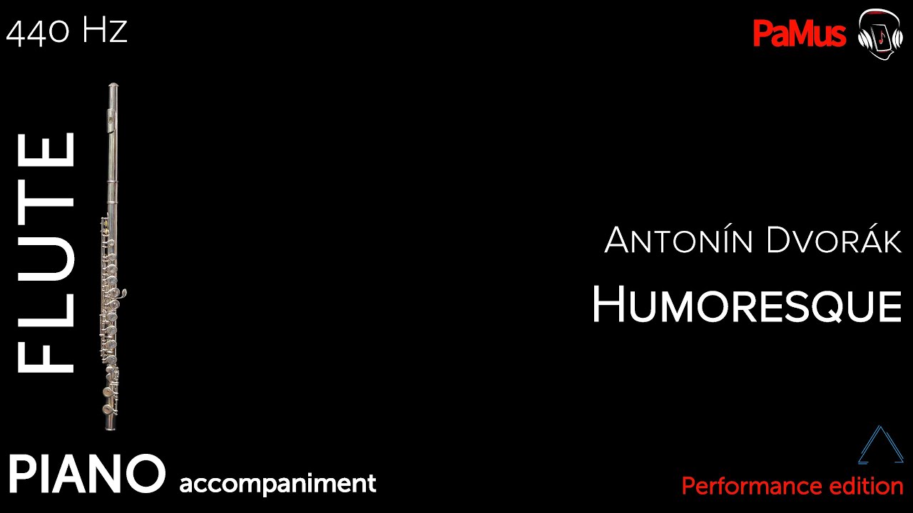Antonín Dvořák: Humoresque for Flute - Piano accompaniment 440Hz - YouTube