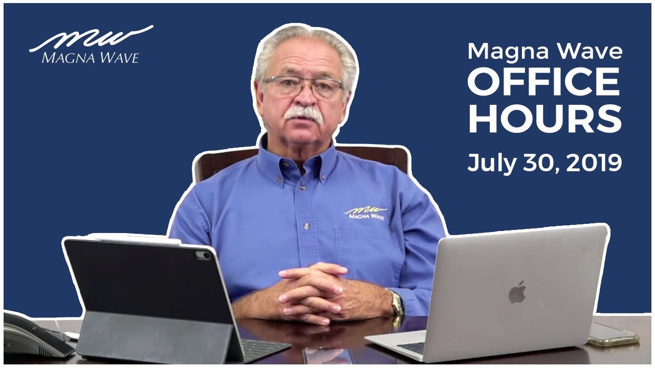 Office Hours July 30, 2019 | Magna Wave - LIVE Stream - YouTube