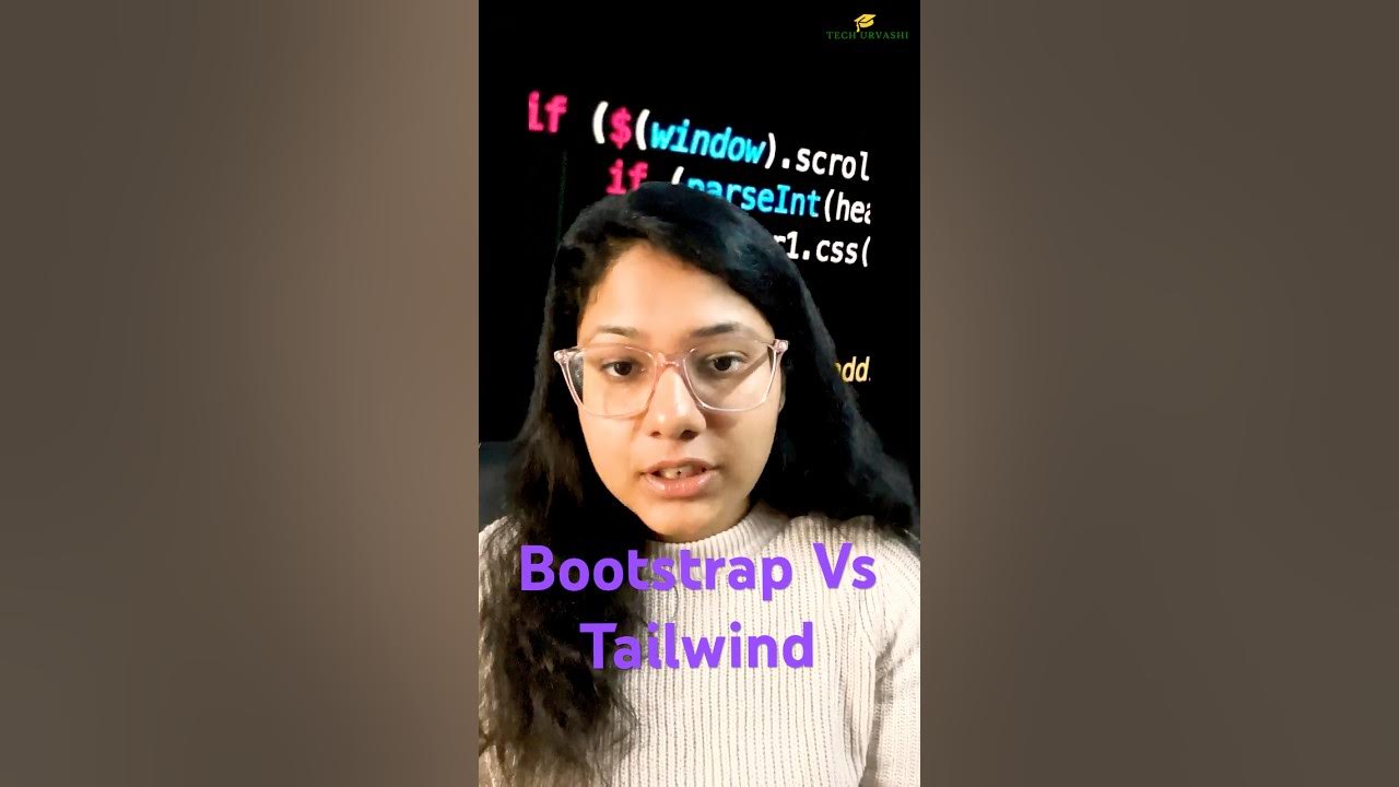 Bootstrap vs Tailwind | Tech Urvashi | HTML & CSS #html #css #coding #techurvashi #programming ...