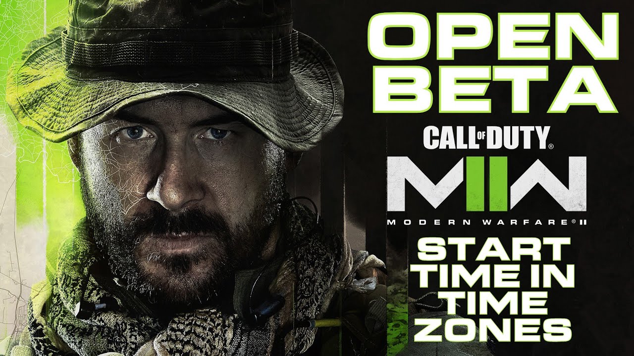 MW2 open beta start time in time zones september 24, what time is open ...
