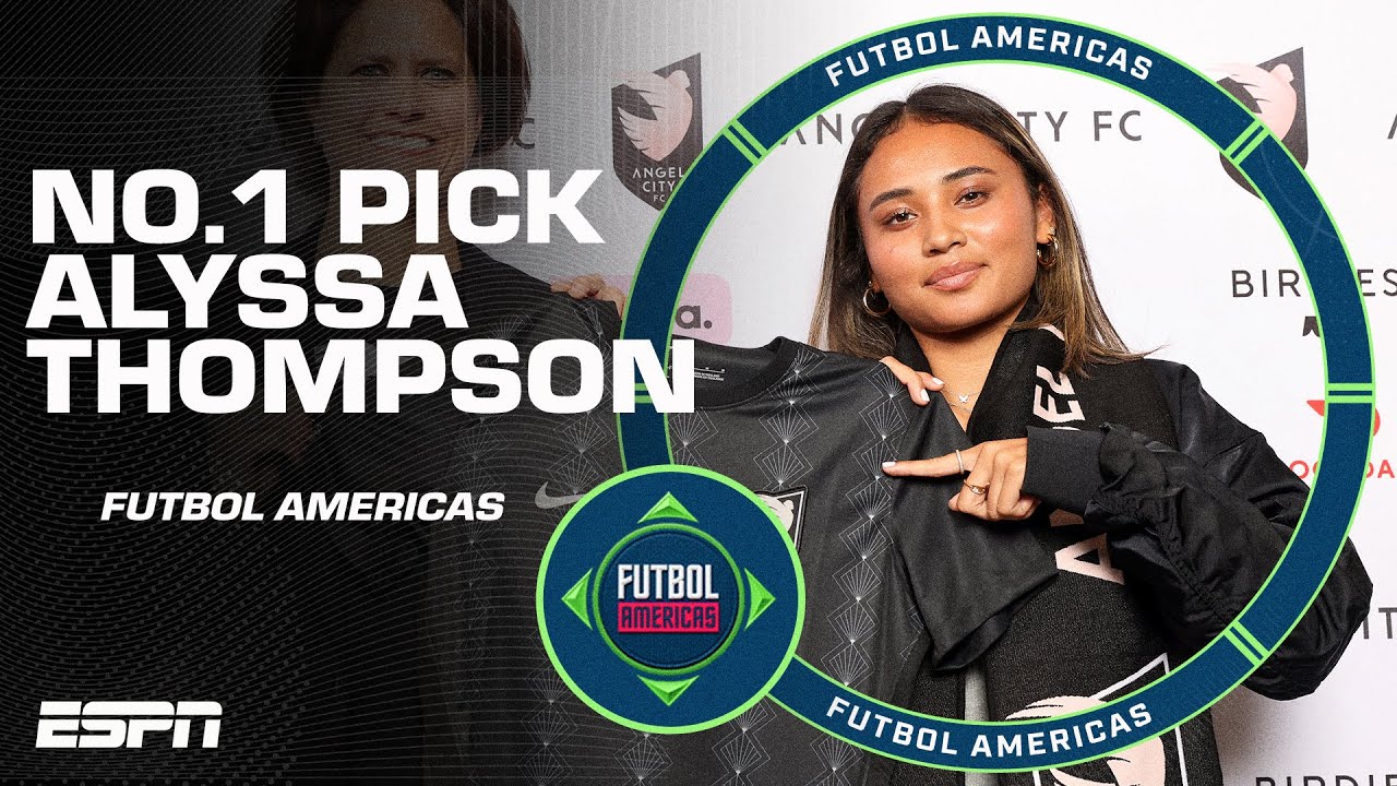 What did it take for Angel City to get No.1 pick Alyssa Thompson ...