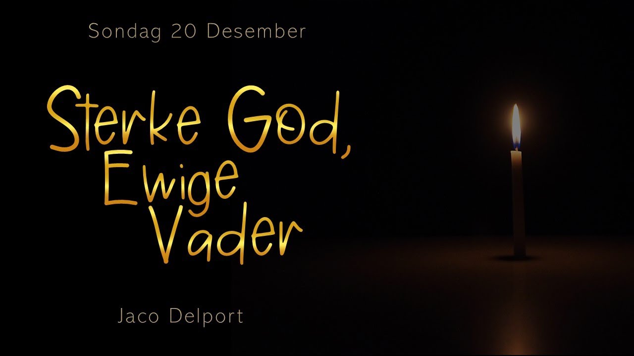 Sterke God, Ewige Vader - YouTube