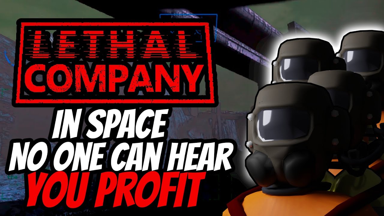 In Space no one can hear your Profit - Lethal Company - YouTube