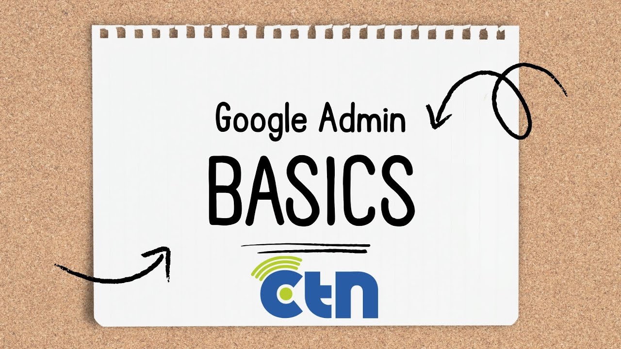 Google Admin Basics Training - YouTube