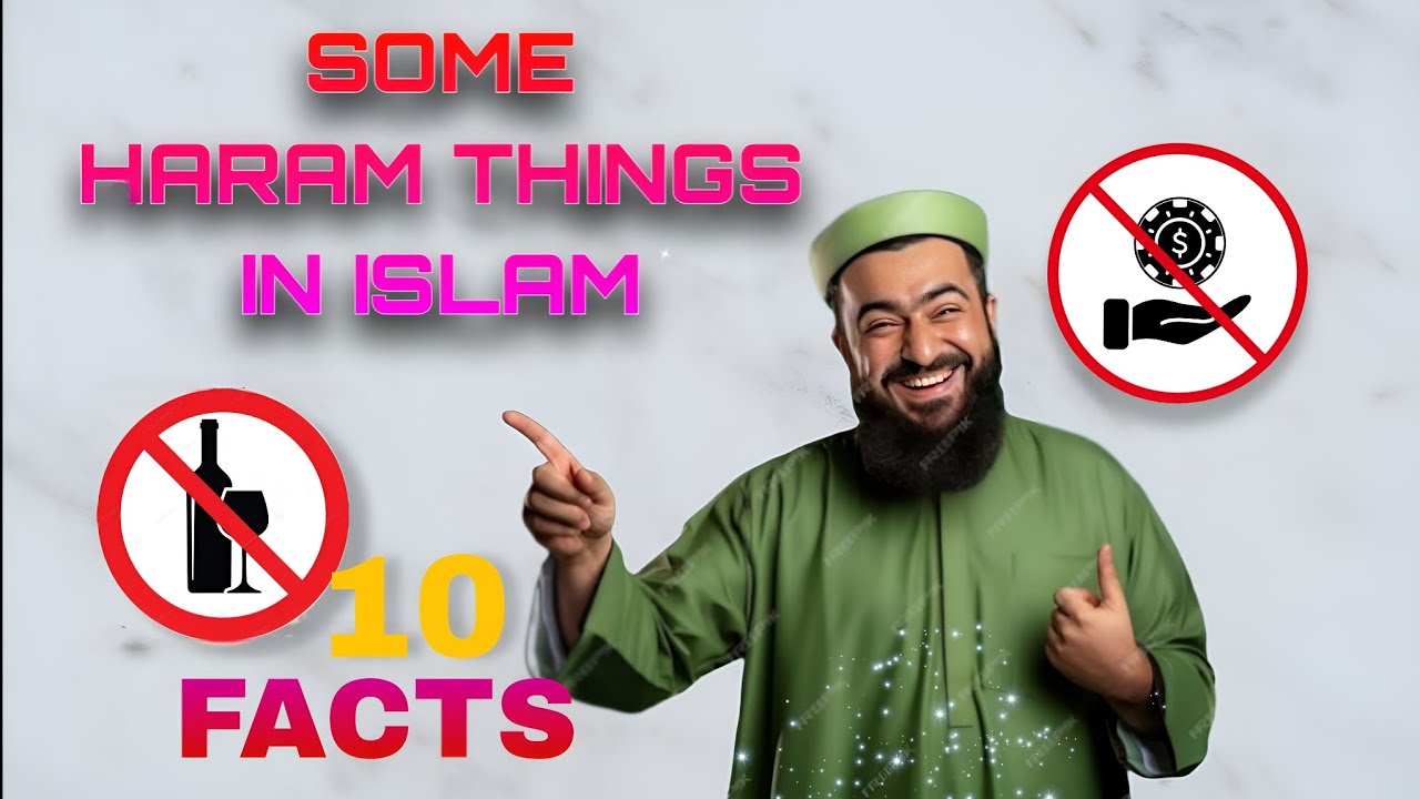 10 HARAM THINGS IN ISLAM 🚭 | IM RAHAT | - YouTube