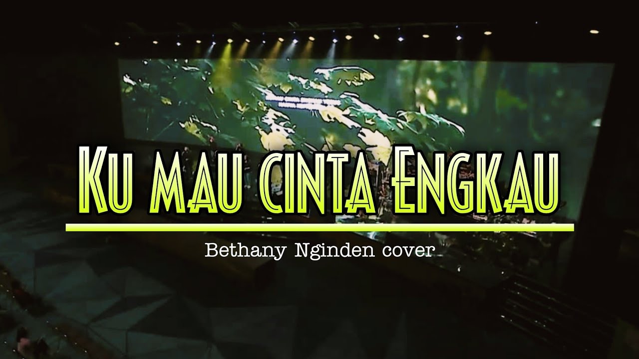 Ku mau cinta Engkau Yesus | Bethany Nginden cover - YouTube