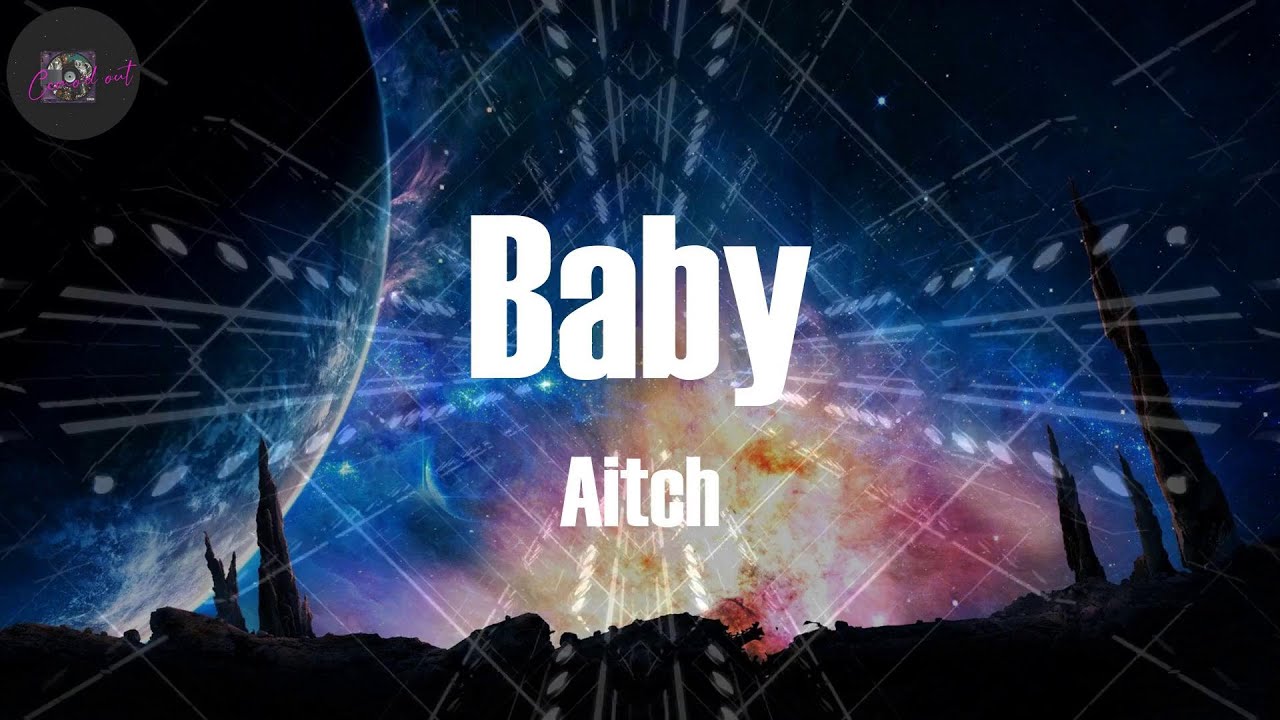 Aitch, "Baby" (Lyrics) - YouTube