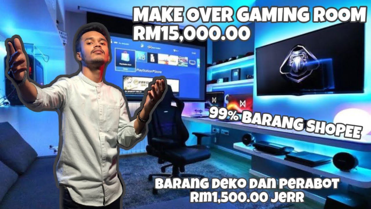 Make Over #3 GAMING Room RM15,000.00 | 99% BARANG SHOPEE - YouTube