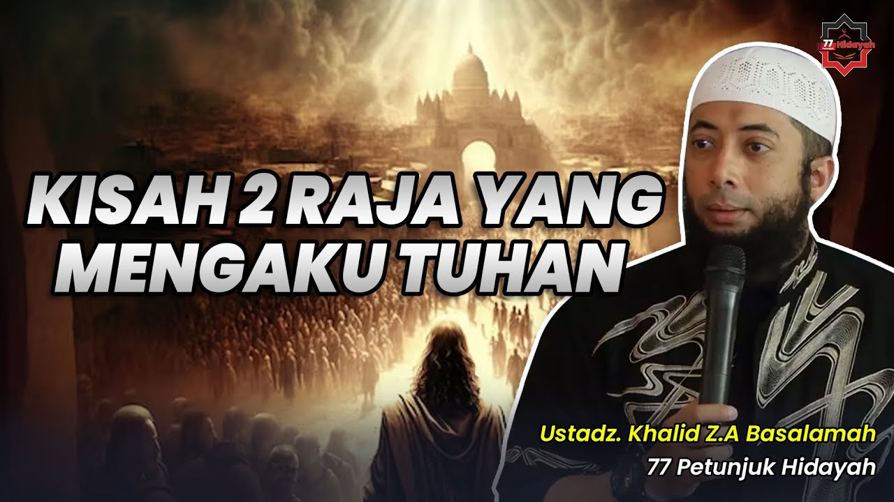 KISAH 2 RAJA YANG MENGAKU TUHAN - YouTube