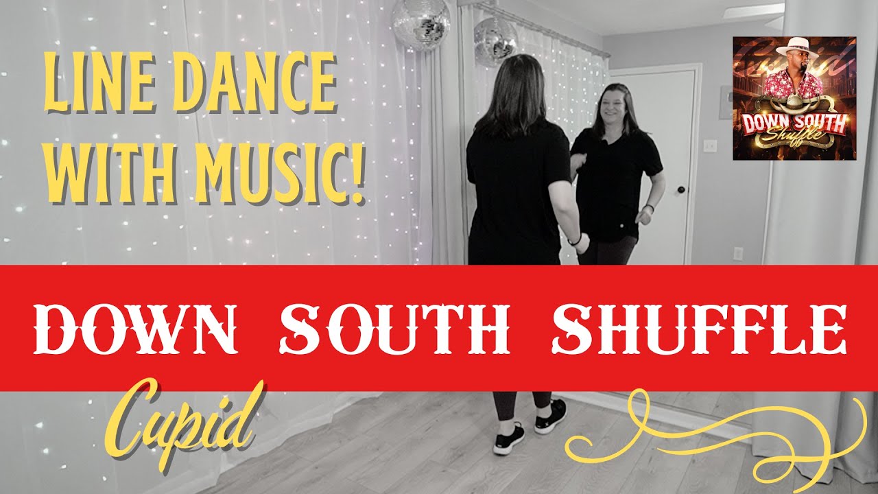Beginner Line Dancing! ️💛 "DOWN SOUTH SHUFFLE" by Cupid (with music) 💛 ...