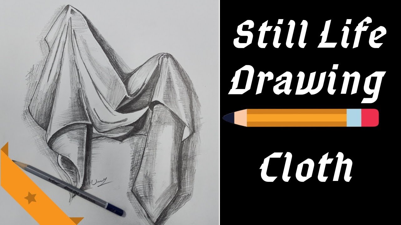 Still Life Drawing | Cloth - YouTube