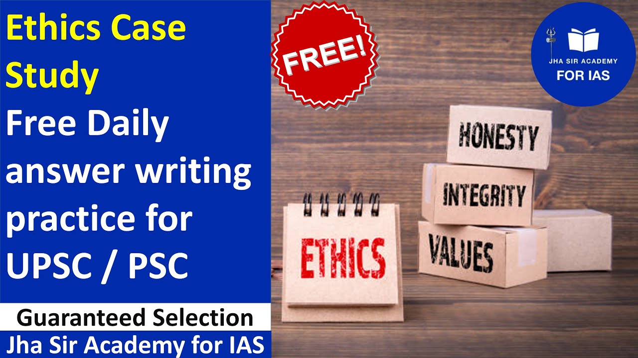 Daily Answer Writing Practice For Upsc Mains Ethics Case Study daily-answer-writing-practice-for-upsc-mains-ethics-case-study