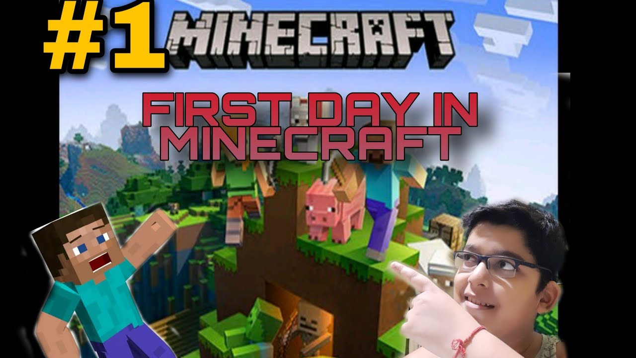My First Day In Minecraft #1 - YouTube