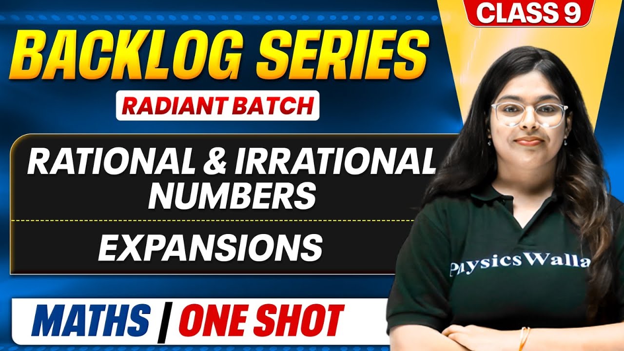 Class 9 Maths - Rational & Irrational Numbers & Expansions in 1 Shot ...