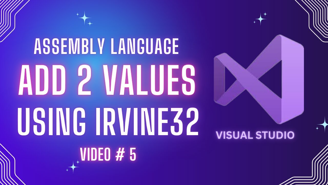 How To Add Values In Assembly Language In Visual studio 2019|Coding|Part 2|Ahmad Tech - YouTube