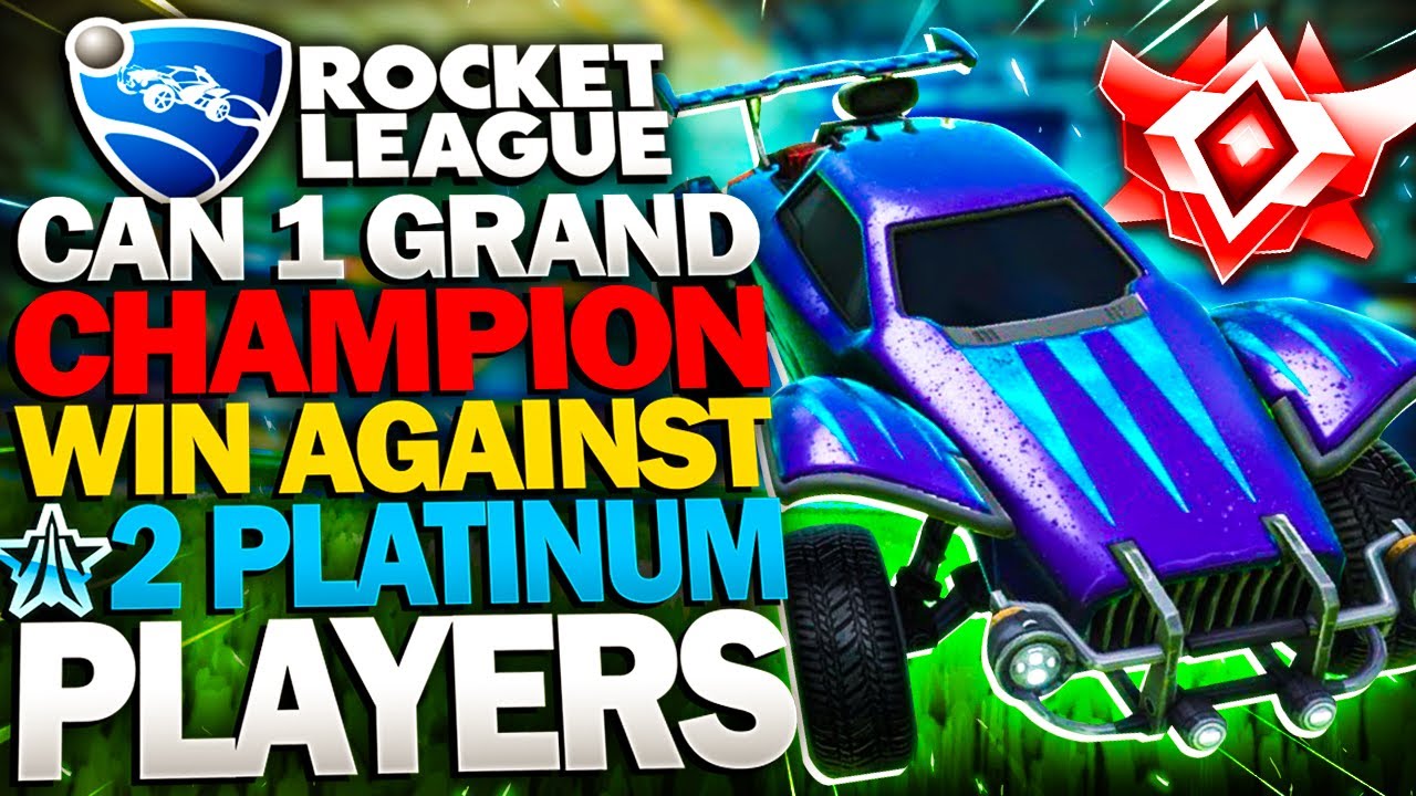 2 Plats vs 1 Grand Champion, But The GC CAN'T SCORE! | Rocket League ...
