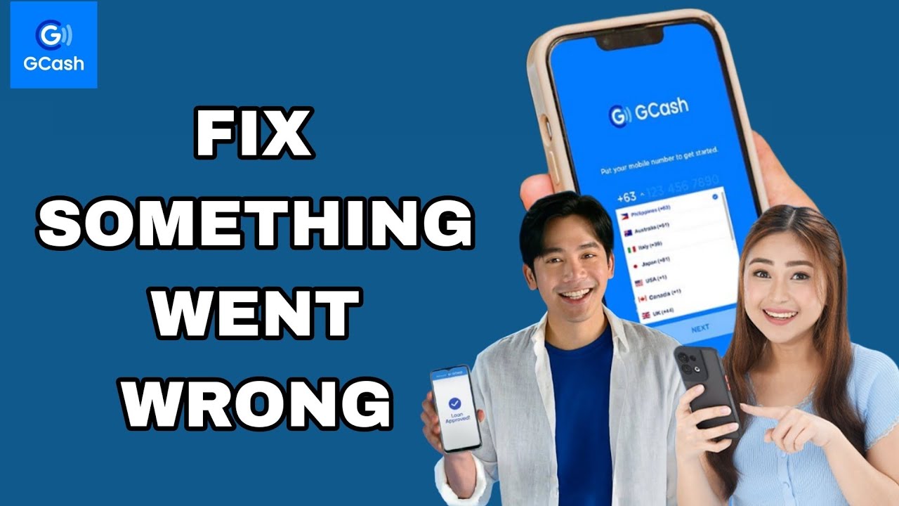 How To Fix And Solve Something Went Wrong On GCash App | Final Solution ...