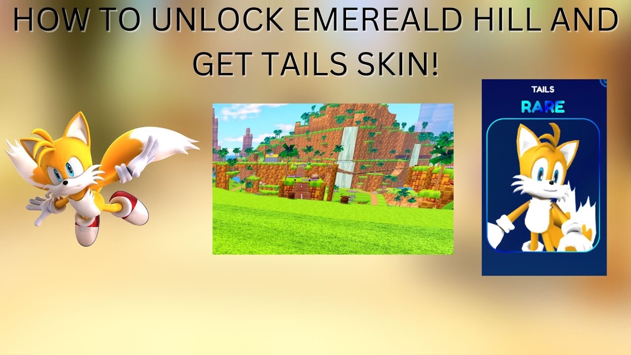 [SSS REBORN] HOW TO UNLOCK EMERALD HILL AND TAILS SKIN IN SONIC SPEED ...