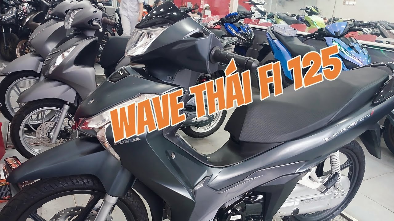 REVIEW WAVE THÁI FI 125 MỚI NHẤT GIẢM 1TR T3 - YouTube