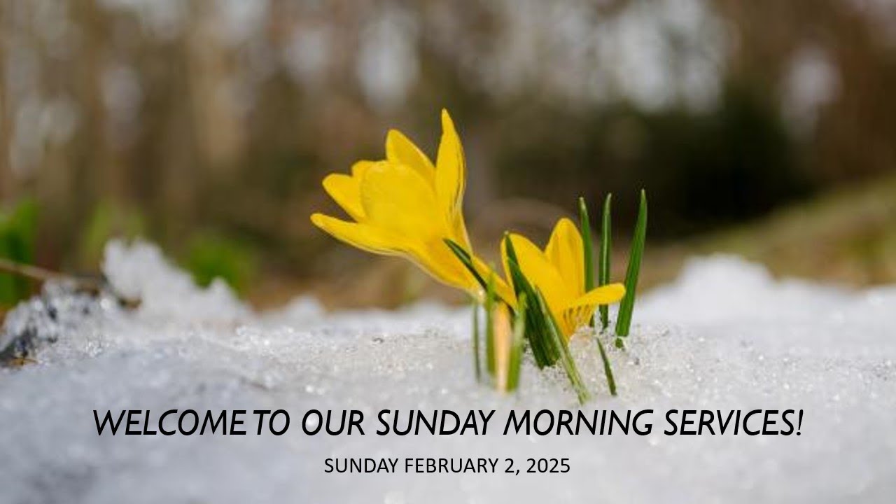 February 2, 2025 Sunday Morning Worship - YouTube