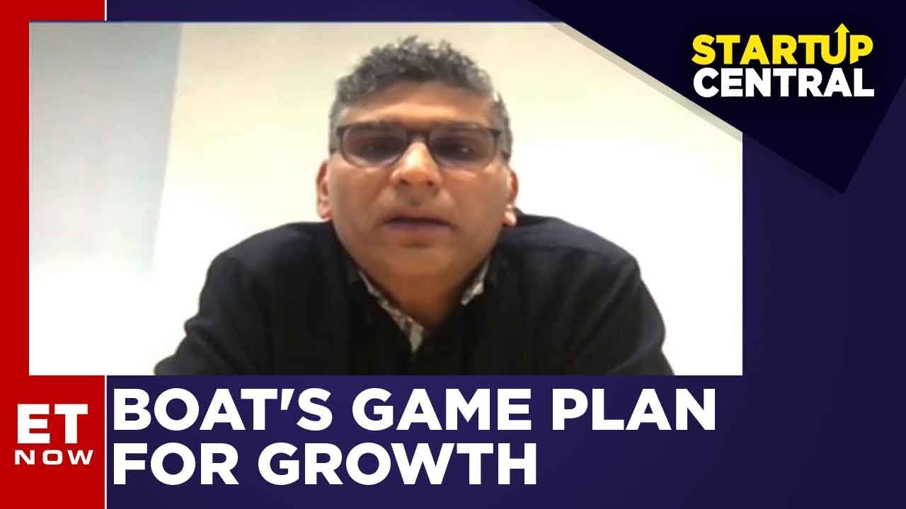 Boat's Game Plan For Growth With Sameer Mehta, Co-Founder, CEO & MD ...