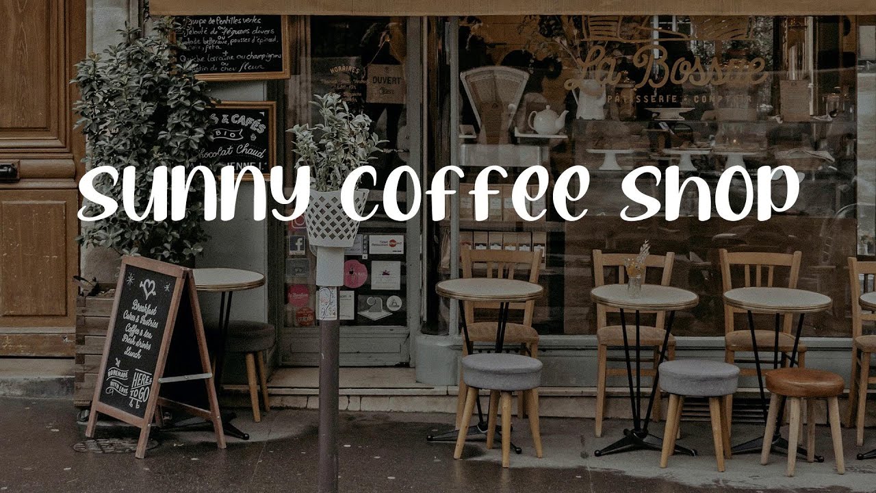 Sunny Coffee Shop - Relaxing Coffee Beats for Good Days - YouTube