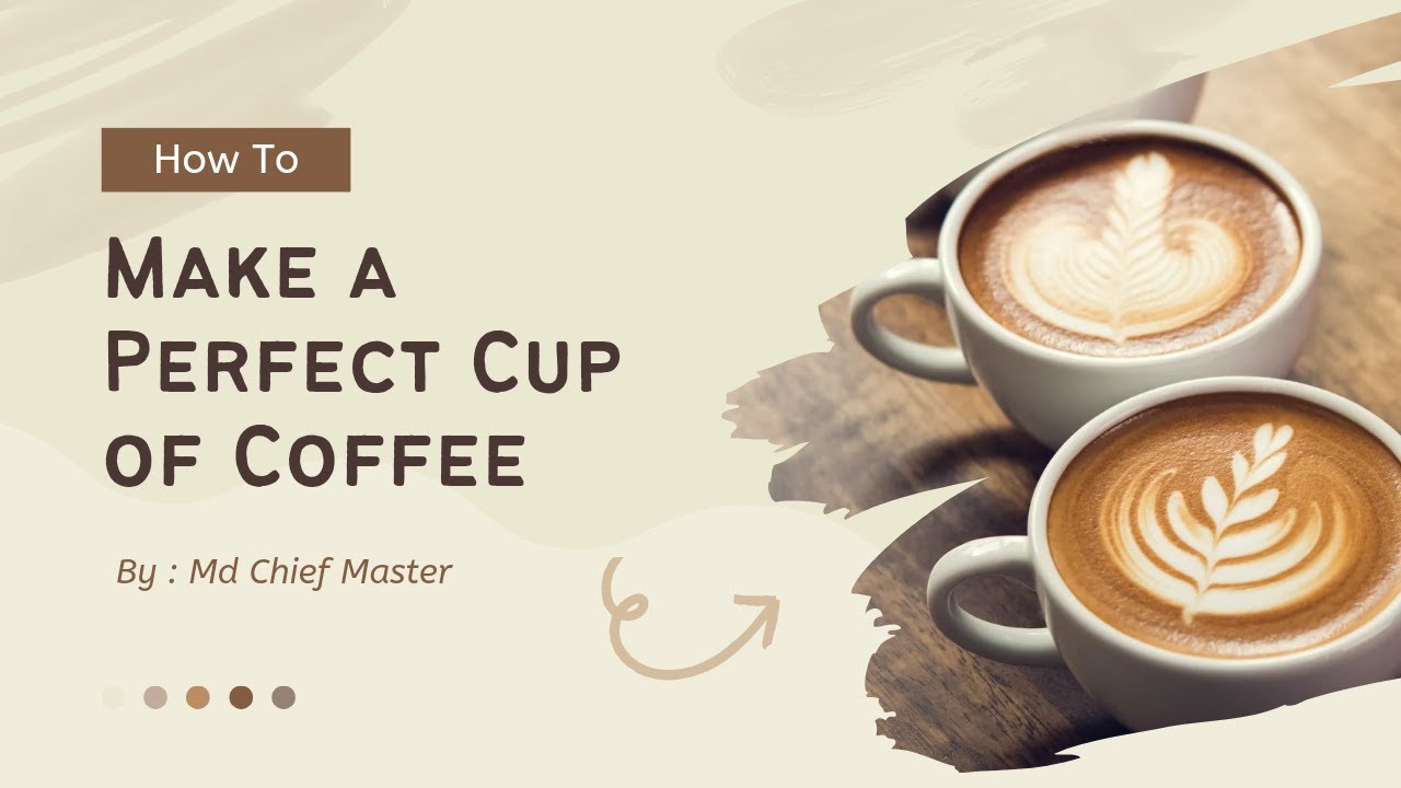 How to make a perfect cup of coffee | Secret | By MD Chief Master | # ...