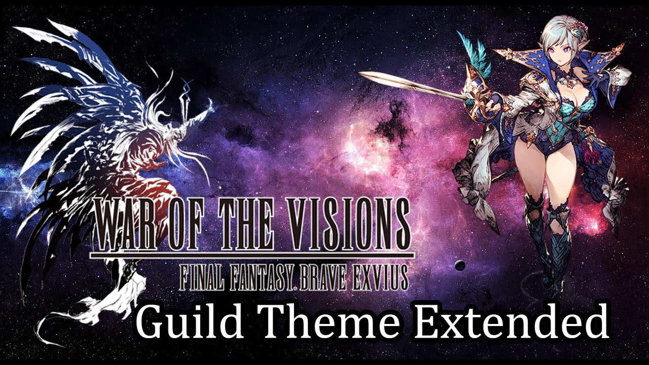 Guild Theme Extended | War of the Visions Original Soundtrack | Final ...