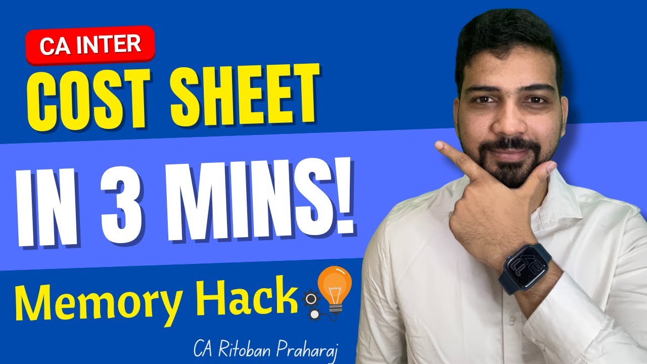 Memorize Cost Sheet in 3 Minutes | CA Inter Costing Made Easy! CA ...