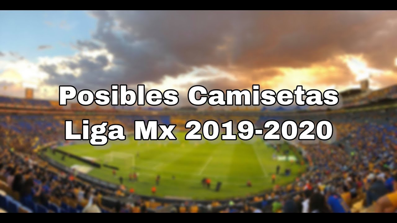 Nuevas Jerseys Liga MX 2019-2020 - YouTube
