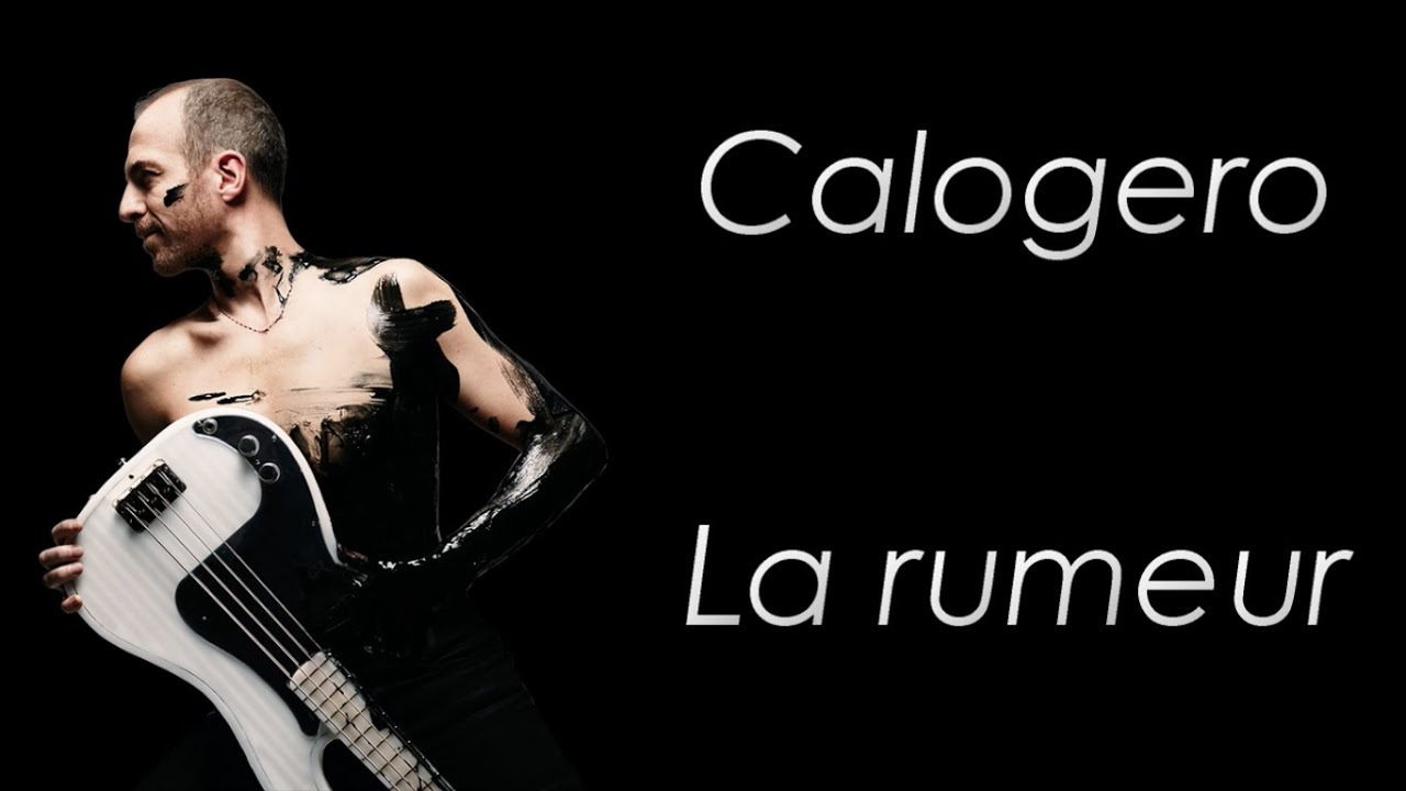 Calogero - La rumeur - YouTube
