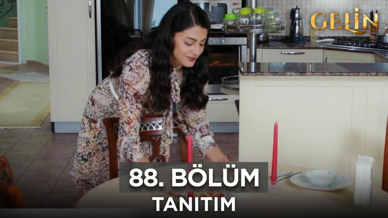 Gelin Dizisi 88. Bölüm (2.Sezon) Fragmanı | 26 Kasım Salı @GelinDizisi ...