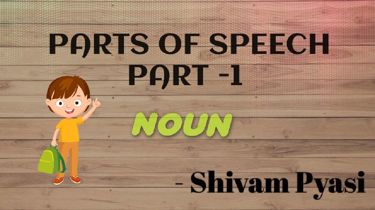 Parts Of Speech Part -1 || NOUN || Quick revision with facts. - YouTube