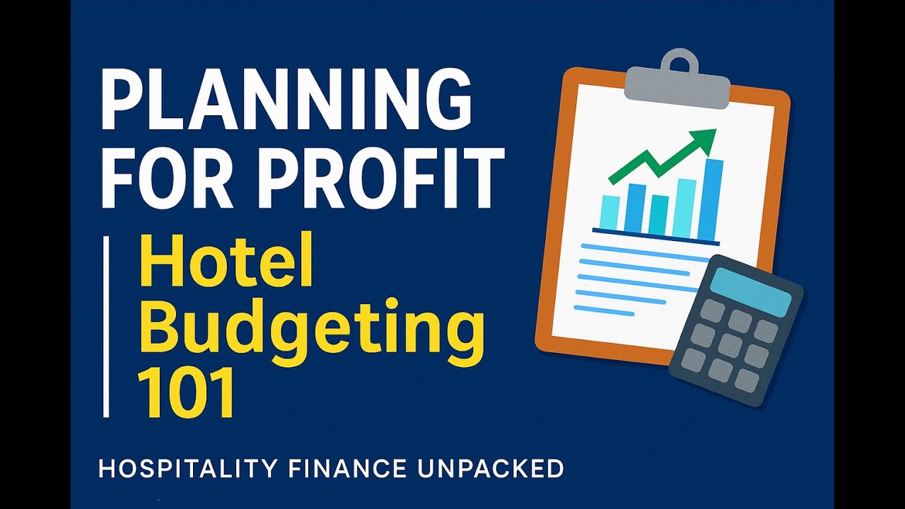 Hospitality Finance Unpacked Ep. 5 | Planning for Profit: Hotel ...
