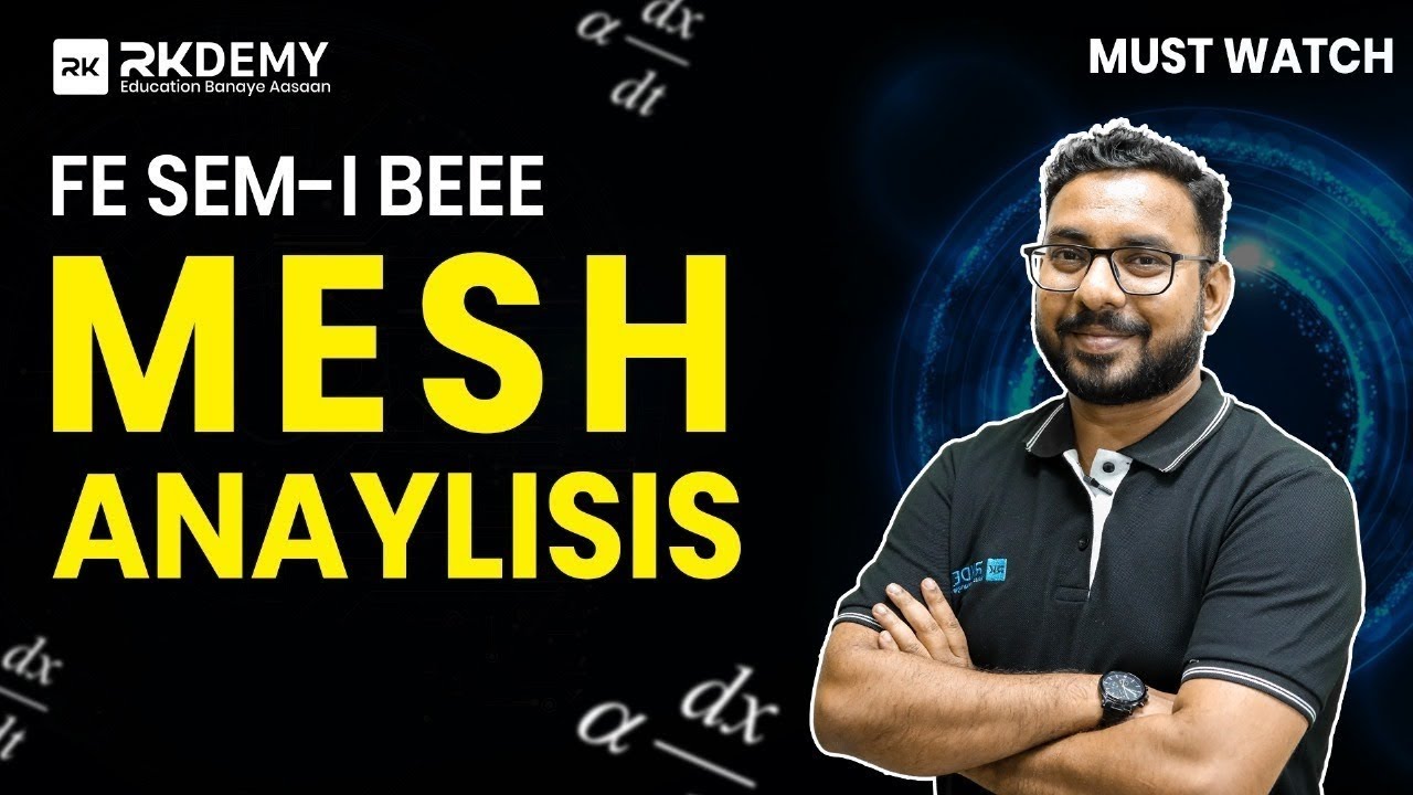 Mesh Analysis Explained | DC Circuits | Ajit Sir | FE Engineering ...