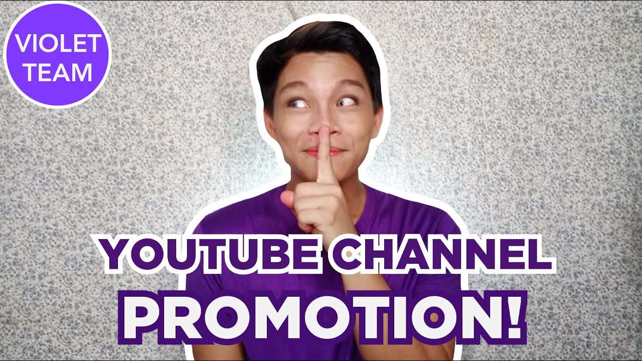 YOUTUBE CHANNEL PROMOTION | Episode 2 | Violet Team - YouTube