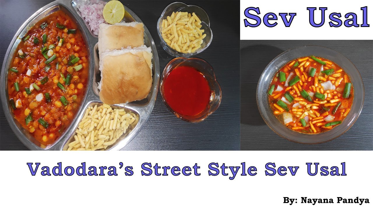 How To Make Sev Usal | Vadodara's Famous Street Style Sev Usal Recipe ...