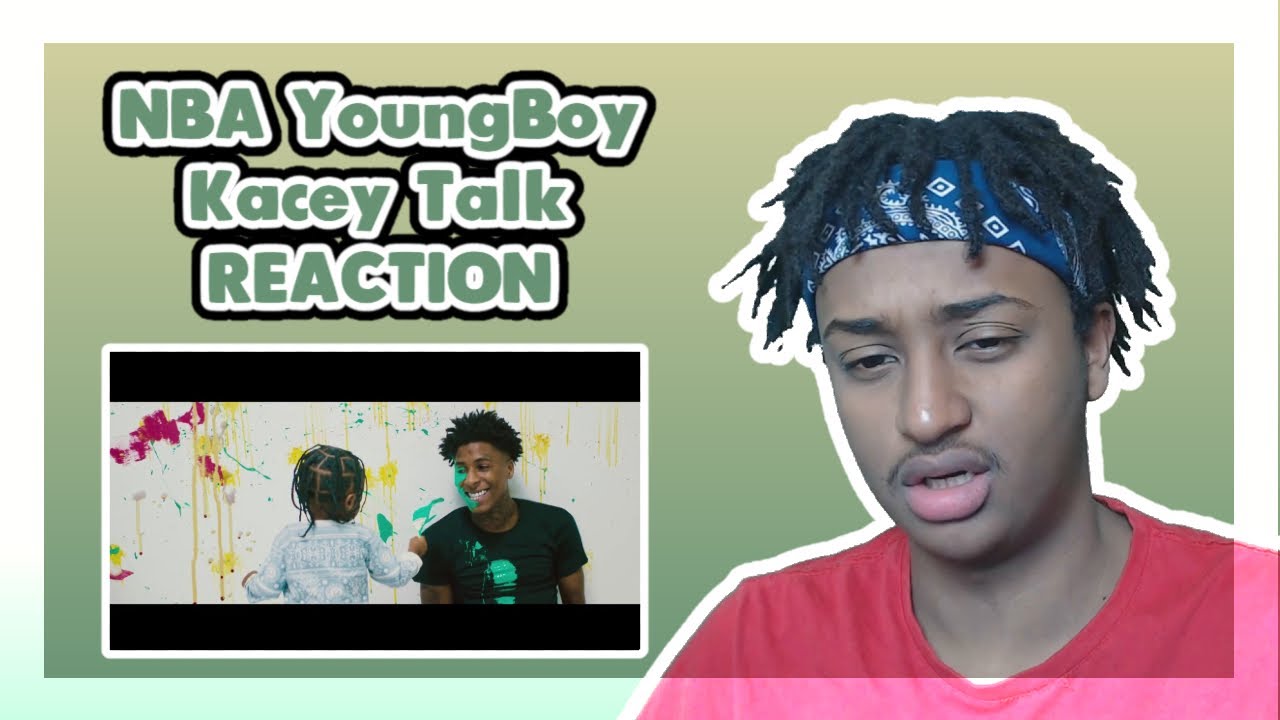 YoungBoy Never Broke Again - Kacey Talk | FIRST TIME REACTION - YouTube