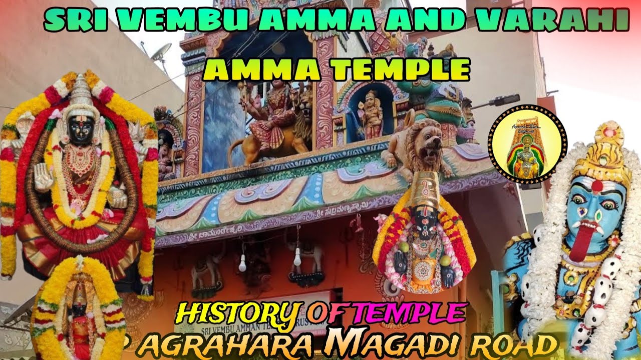 History of sri vembu amma and varahi amma temple kp agrahara Magadi ...