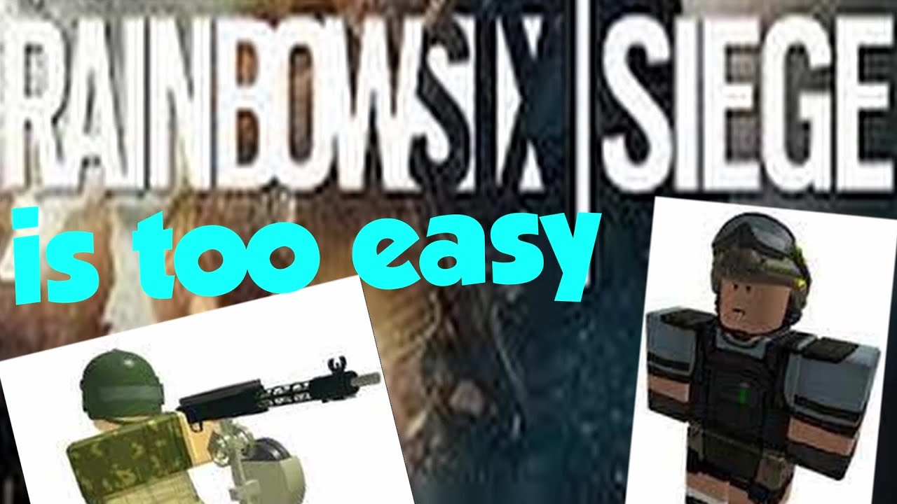 Siege is too easy {} Montage {} - YouTube