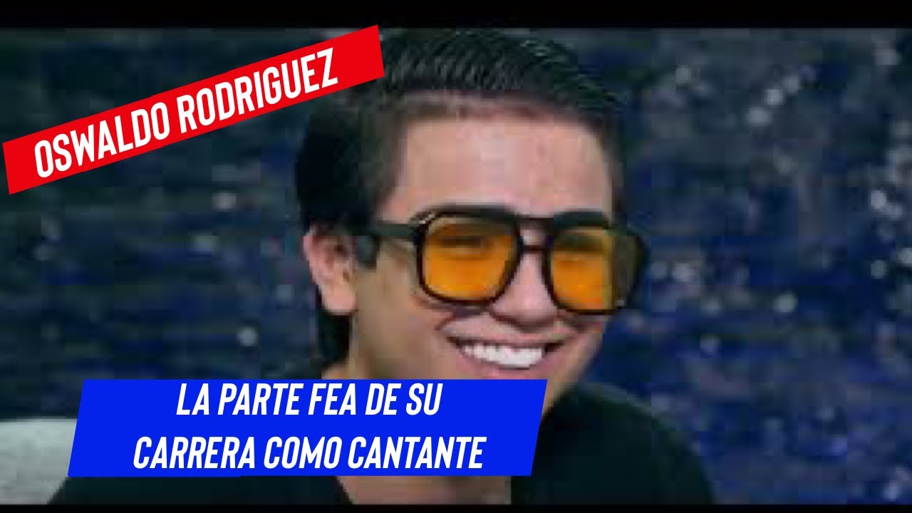 OSWALDO Rodriguez cantante #3 - YouTube