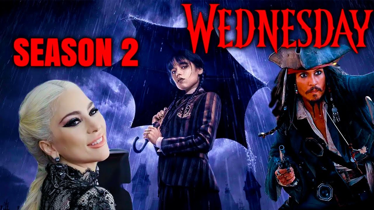 WEDNESDAY Season 2 With Lady Gaga and Johny Depp - YouTube
