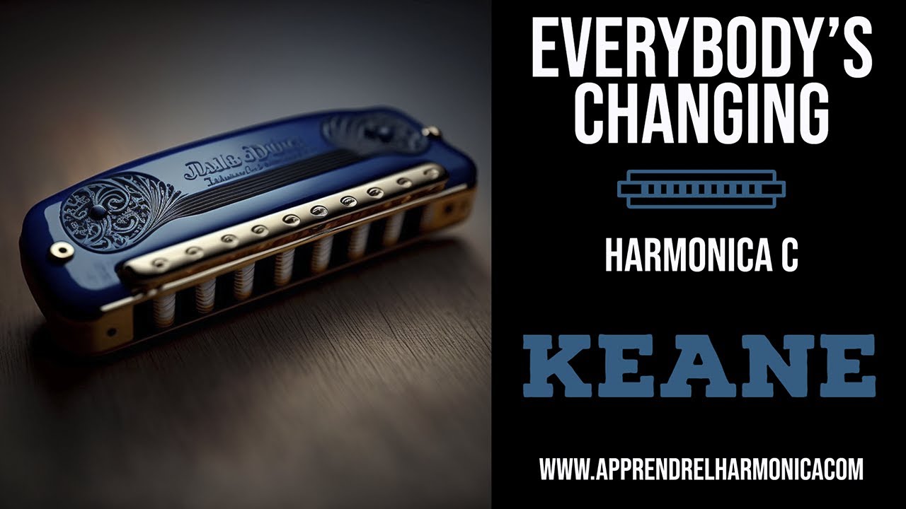 Keane Everybody s Changing Harmonica C free Tabs YouTube keane-everybody-s-changing-harmonica-c-free-tabs-youtube