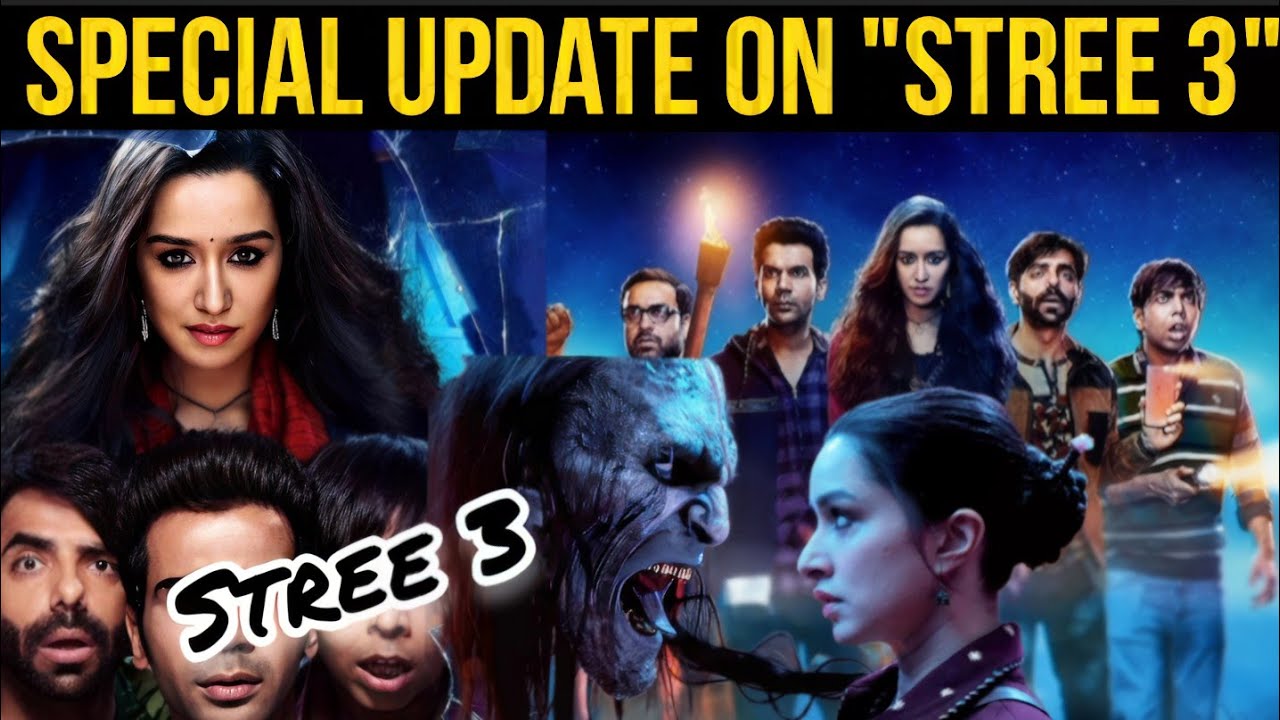 Stree 3 : जिसके बिना Stree 2 है अधूरी, उसने 'स्त्री 3' पर दी अहम ...