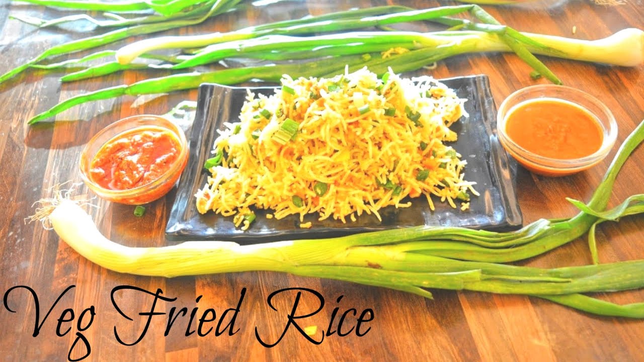 Veg Fried Rice | वेज फ्राइड राइस |Chinese Signature Dish|Easy to make ...