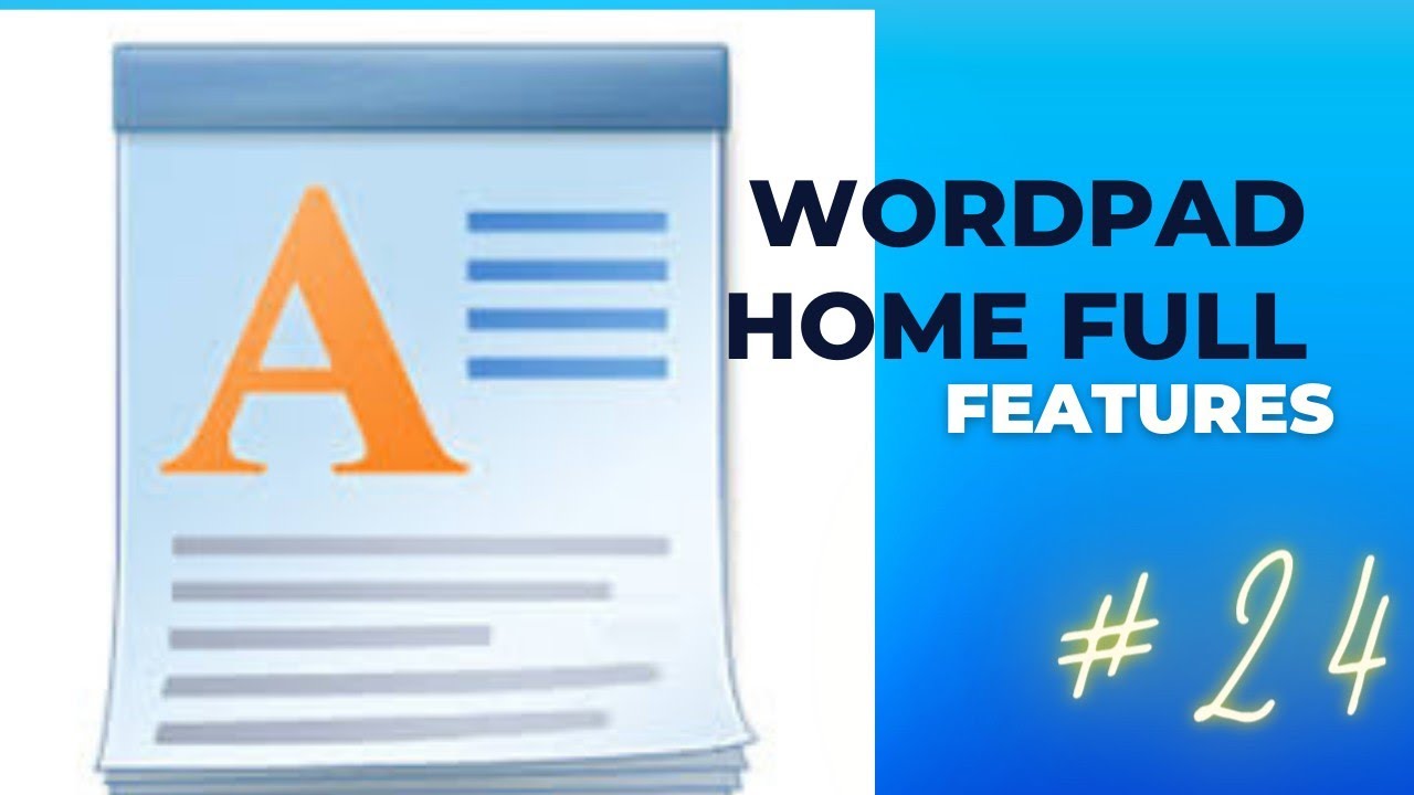WORDPAD FEATURE - HOME FULL EXPLAINED. | TUTORIAL IN HINDI | EDUTECH ...
