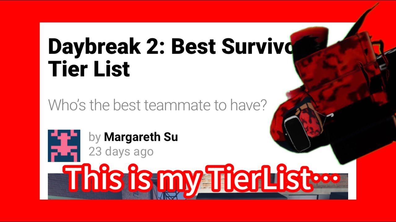 NEW UPDATED DAYBREAK 2 TIERLISTS - YouTube